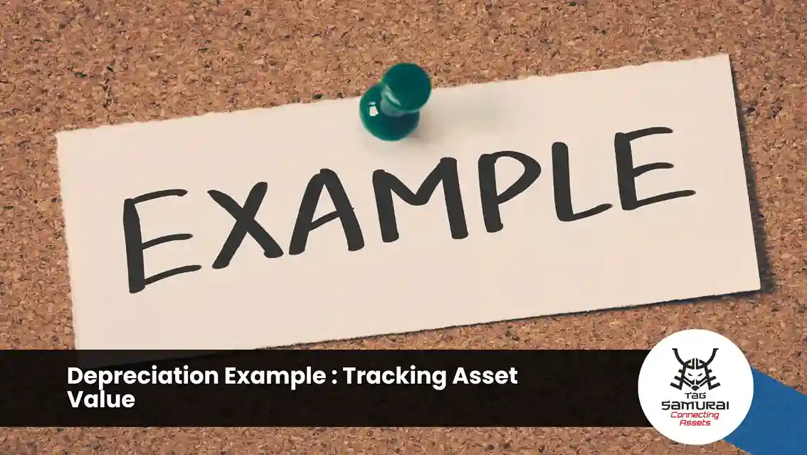Depreciation Example : Tracking Asset Value - TAG Samurai