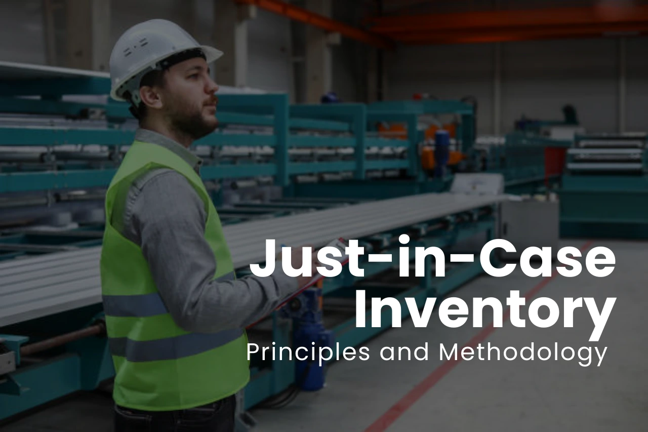 Just-in-Case (JIC) Inventory: Benefits, Examples & More