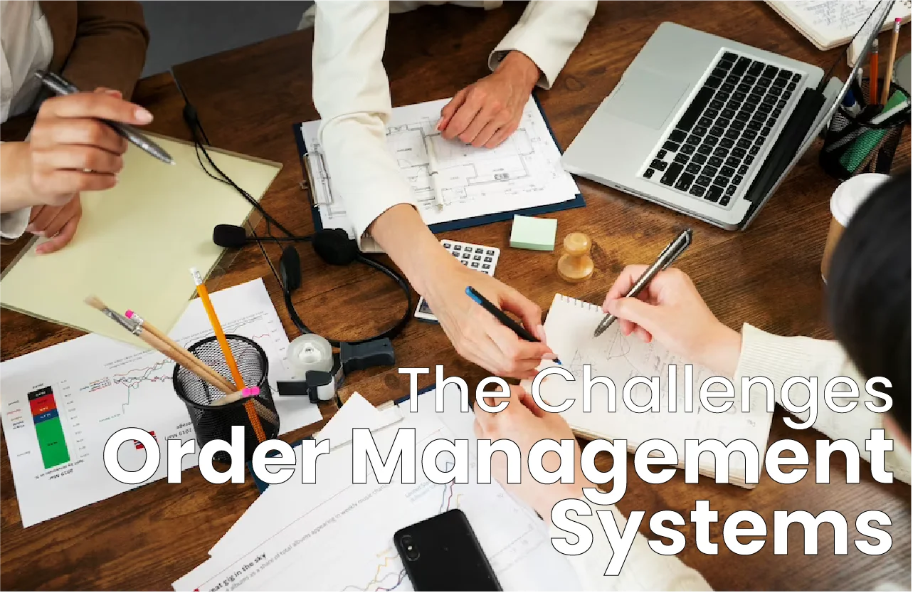 Order Management System (OMS): All About it & Implementation