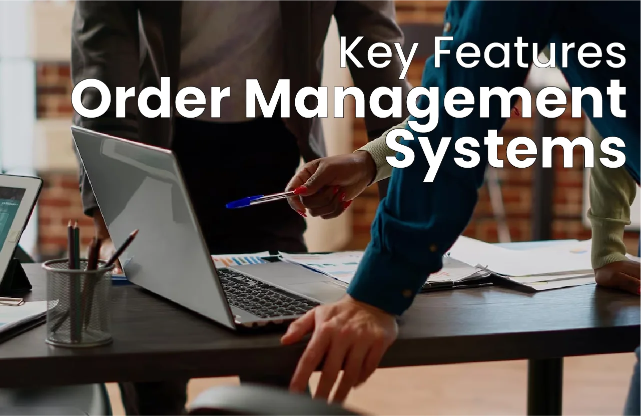 Order Management System (OMS): All About it & Implementation