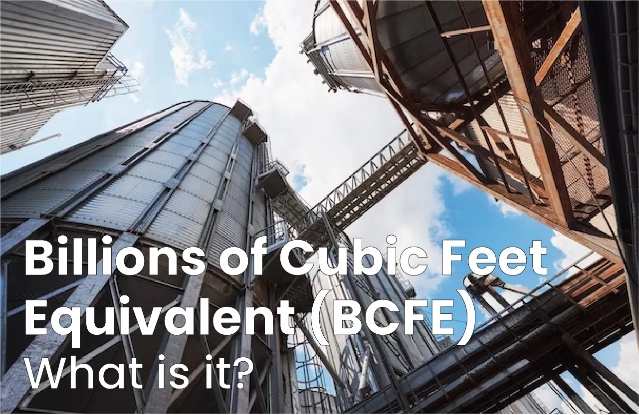 Defining Billions of Cubic Feet Equivalent (BCFE) - TAG Samurai
