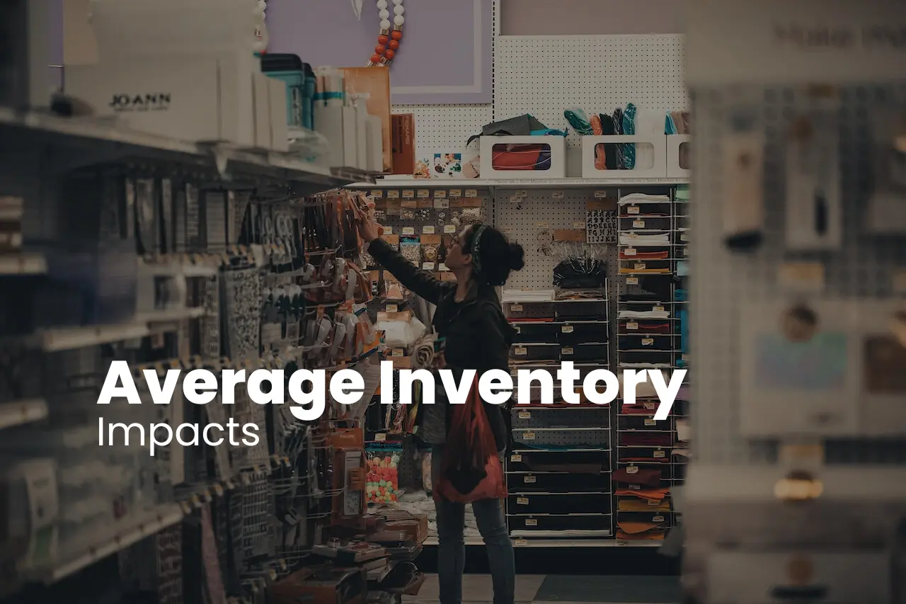 Average Inventory: Importance, Examples, Strategies